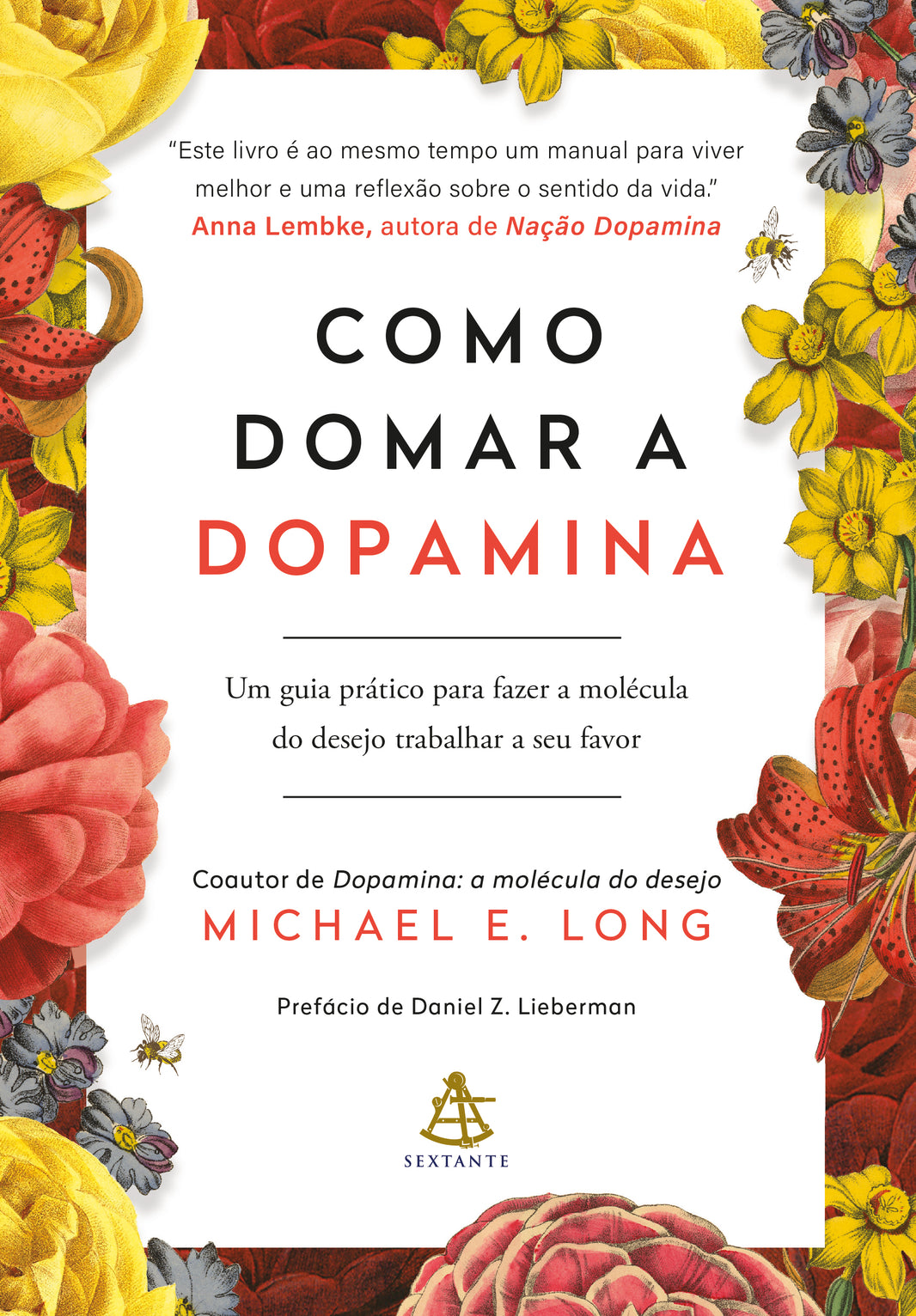 Como domar a dopamina – Editora Sextante